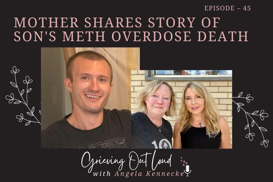 Mother Shares Story Of Son S Meth Overdose Death Emily S Hope